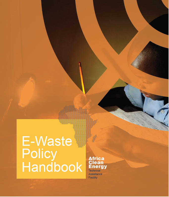 E-Waste Policy Handbook 2019 - AFRICA CLEAN ENERGY - TECHNICAL ...